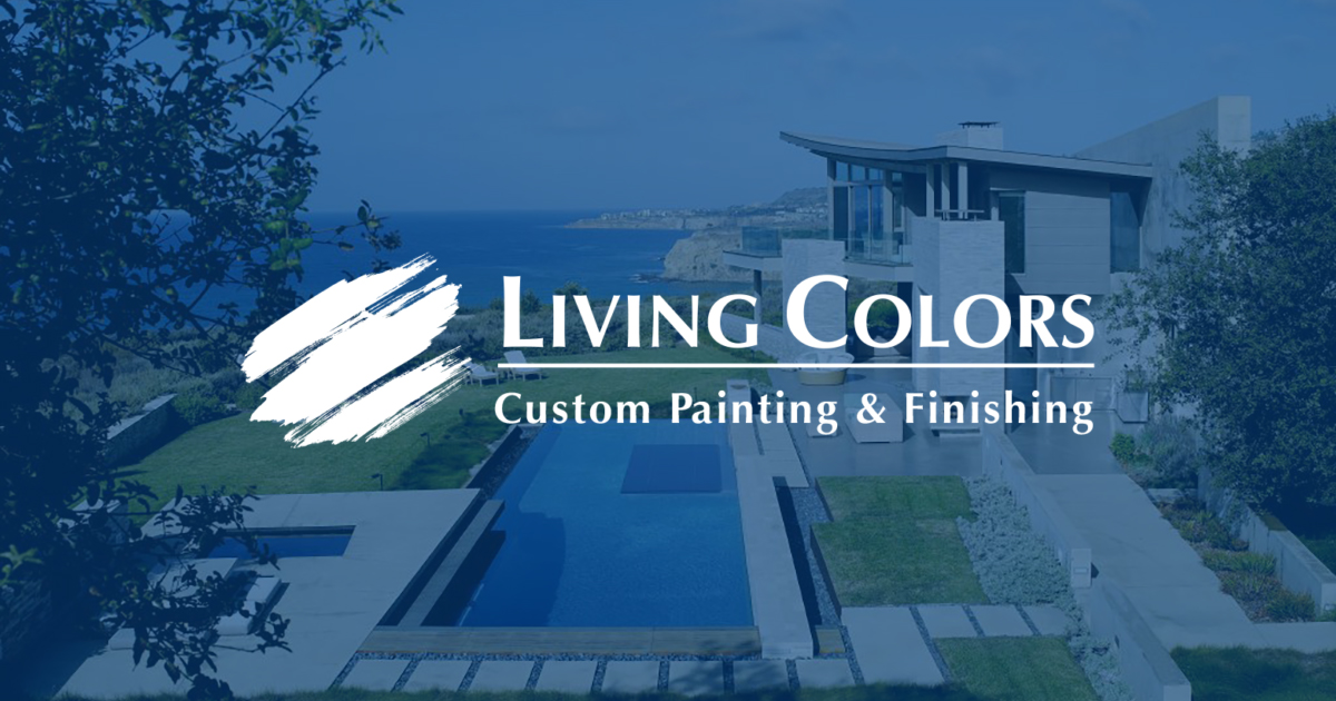 - Living Colors Custom Painting & Finishing - Commerical & Residential